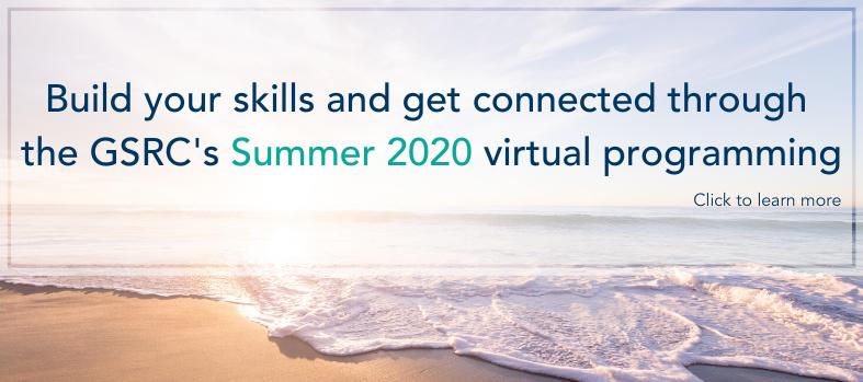 Check out our Summer 2020 programming lineup! | Graduate Student ...